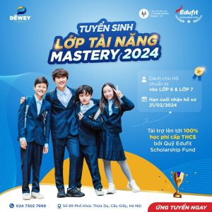 HỌC BỔNG LỚP TÀI NĂNG MASTERY 2024